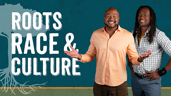 Roots, Race & Culture | Watch Now